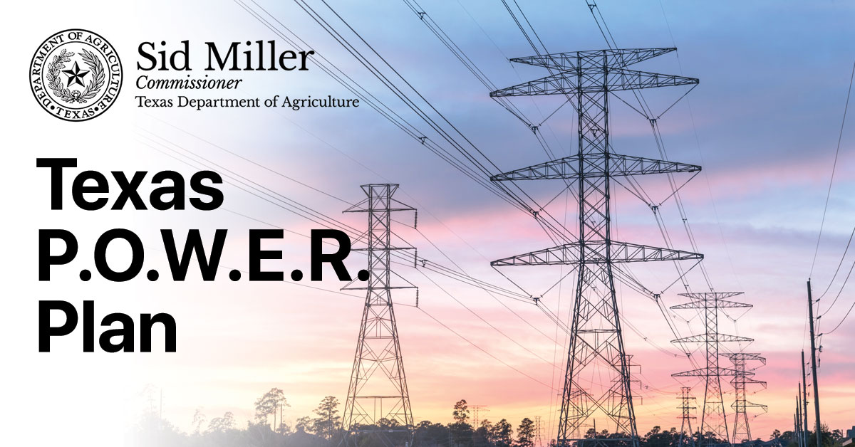 Sid Miller’s Texas P.O.W.E.R. Plan - Proper Oversight, Winterization ...